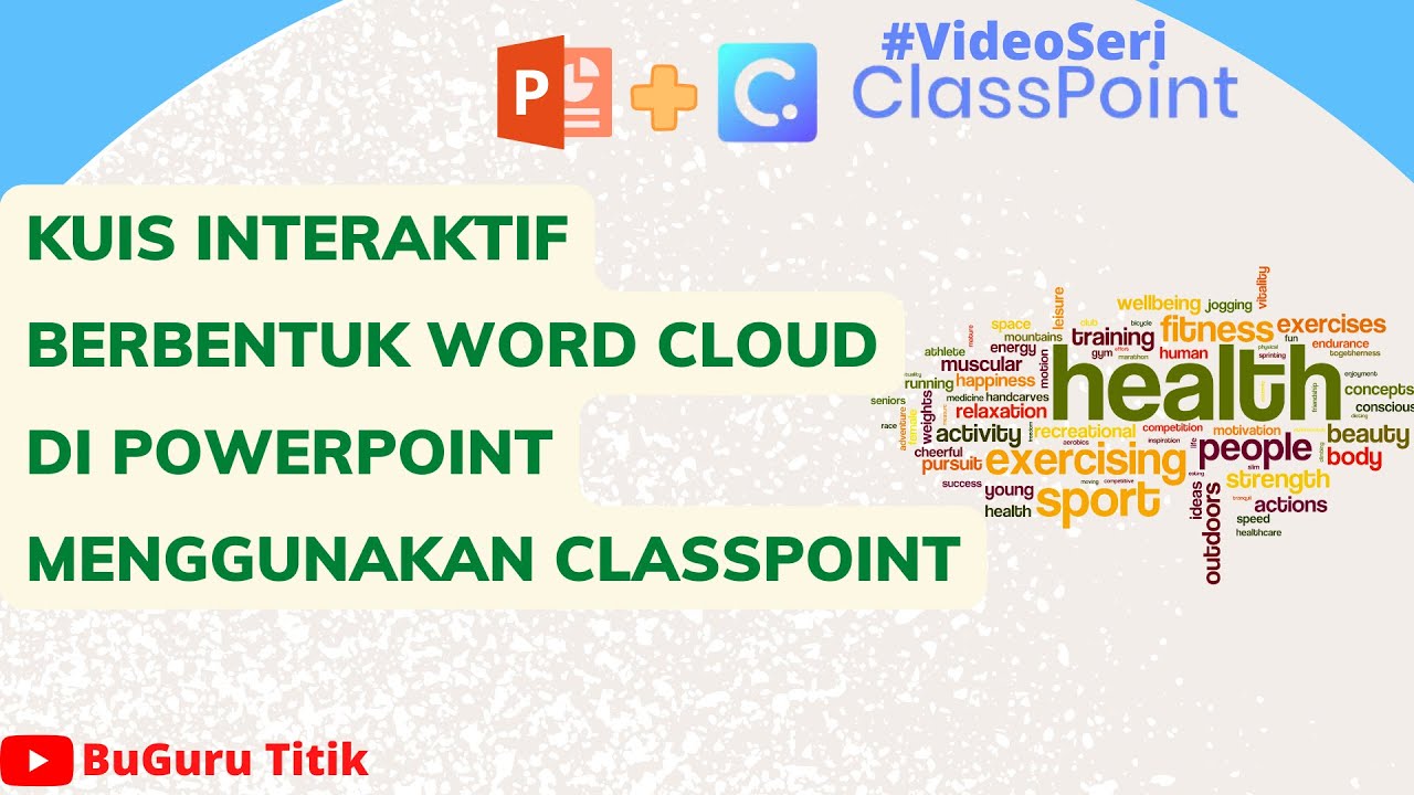 Cara Membuat Kuis Interaktif di Powerpoint Dengan Word Cloud Classpoint ...