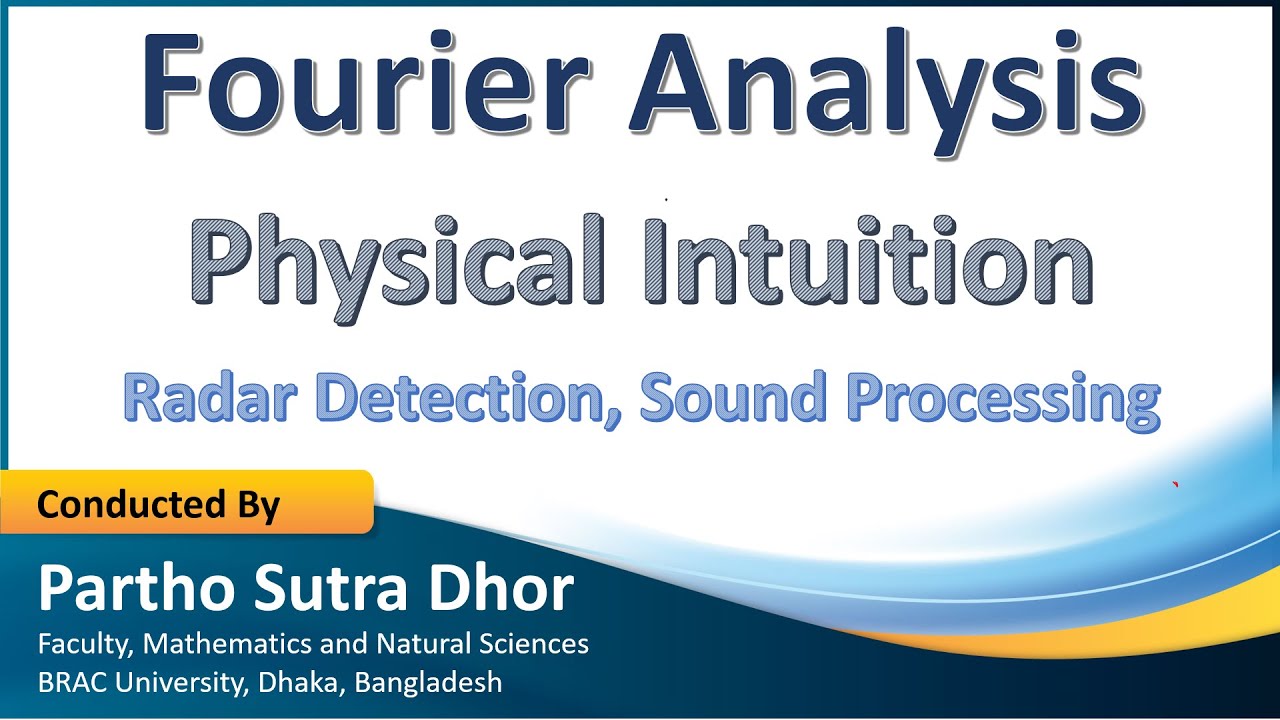 Fourier Analysis Physical Intuition | Fourier Series | Fourier ...