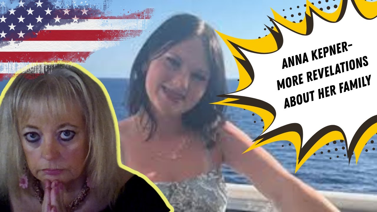 Anna Kepner- More Disturbing Details About Her Family - YouTube