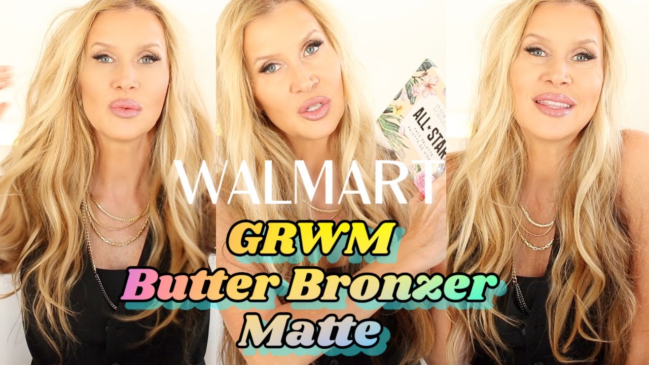 Walmart GRWM | New MATTE Butter Bronzer - YouTube