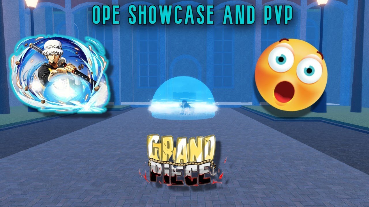 NEW!!! UPDATE 8 Ope Showcase and Pvp didn't go so well.. | Grand Piece ...