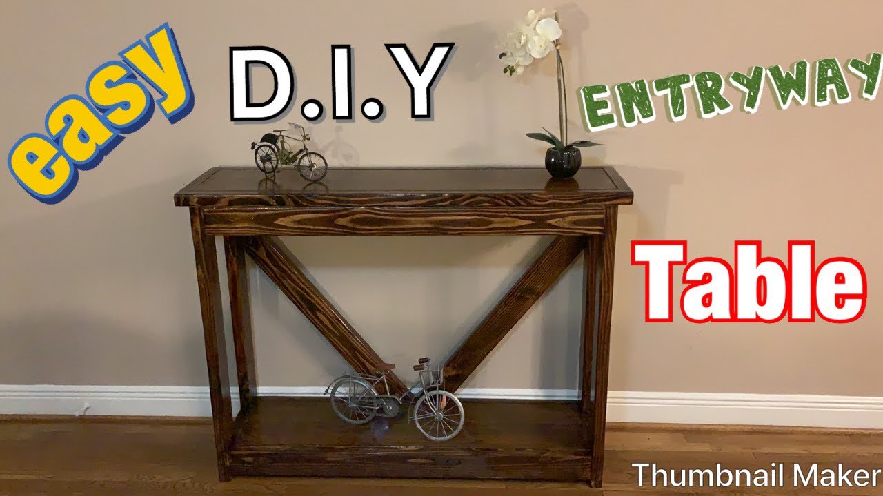 DIY Console Table/Entry Way Table Just Under $30 - YouTube