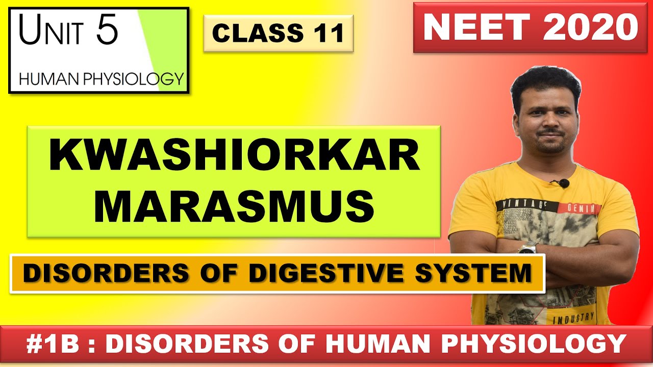 PEM KWASHIORKOR and MARASMUS | DIGESTION AND ABSORPTION Class 11 ...