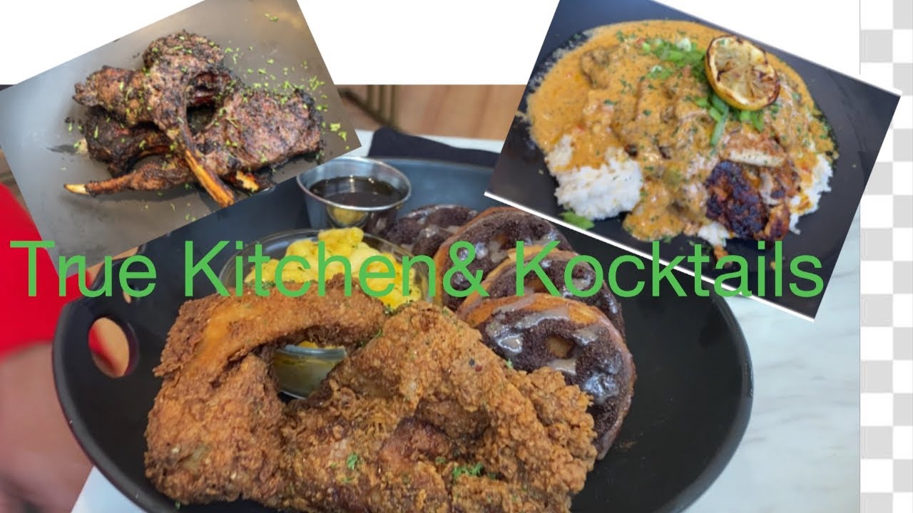 True Kitchen & Kocktails Review/1st Impression /Dallas Tx - YouTube