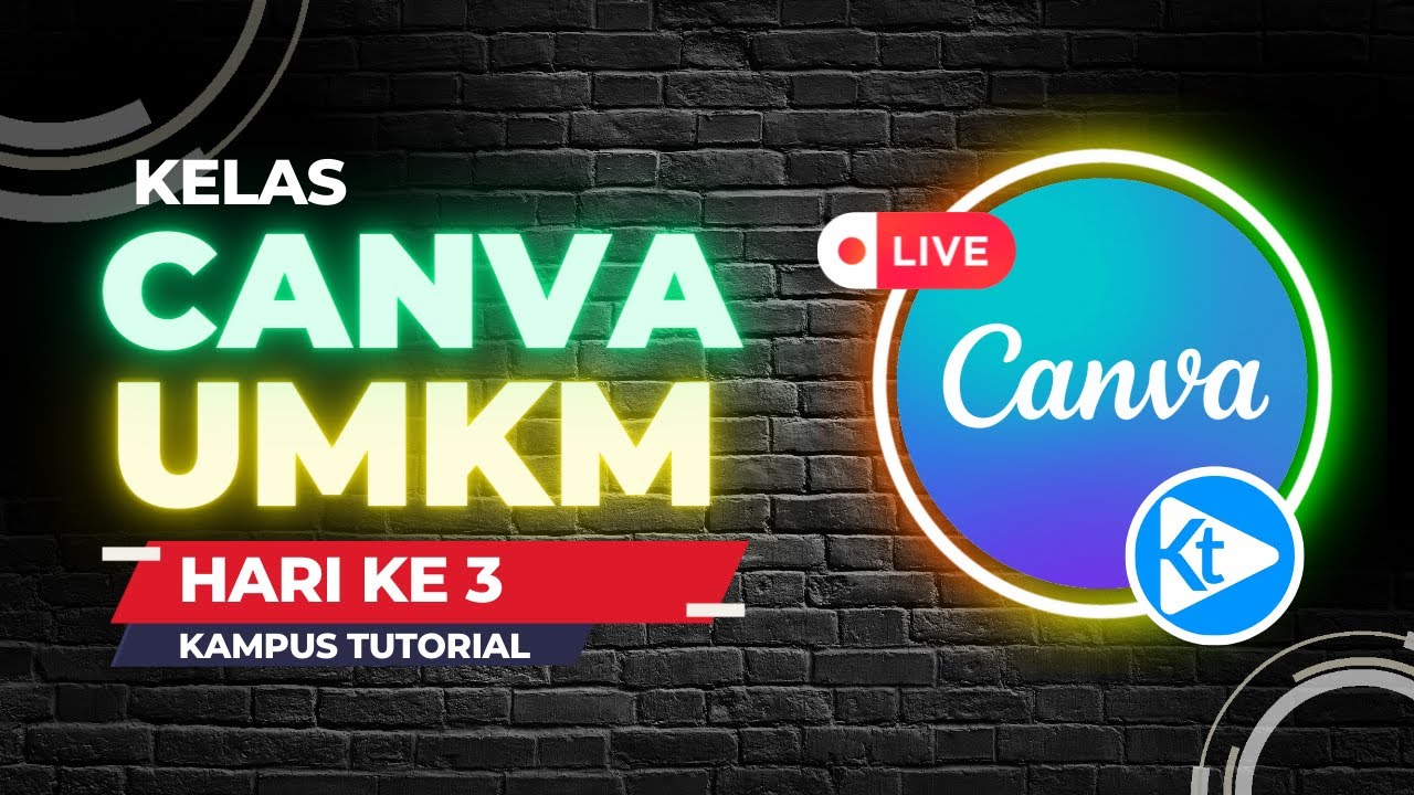 3 Tutorial Canva untuk pemula - canva untuk UMKM | Kampus Tutorial - YouTube