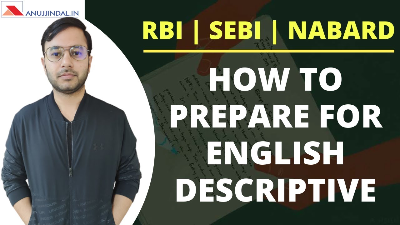 How To Prepare For English Descriptive RBI SEBI NABARD 2020 By Anuj Sir YouTube how-to-prepare-for-english-descriptive-rbi-sebi-nabard-2020-by-anuj-sir-youtube