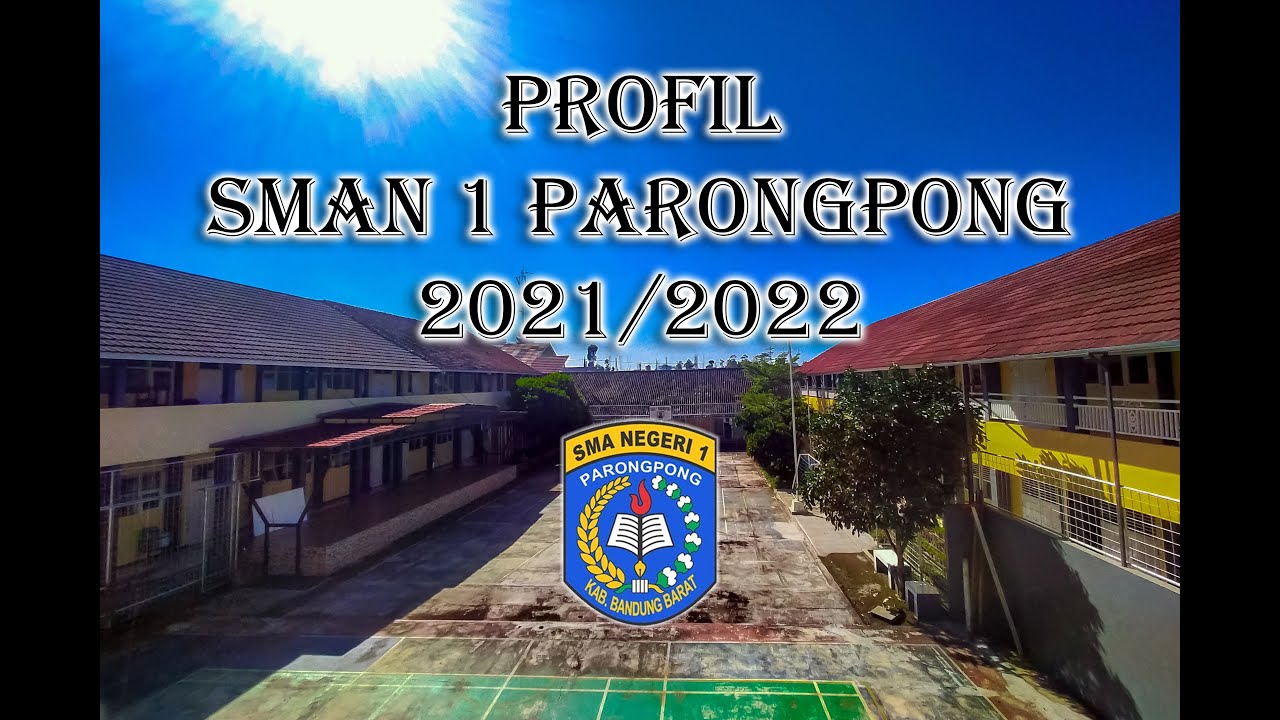Profil Sekolah Penggerak SMAN 1 PARONGPONG - YouTube