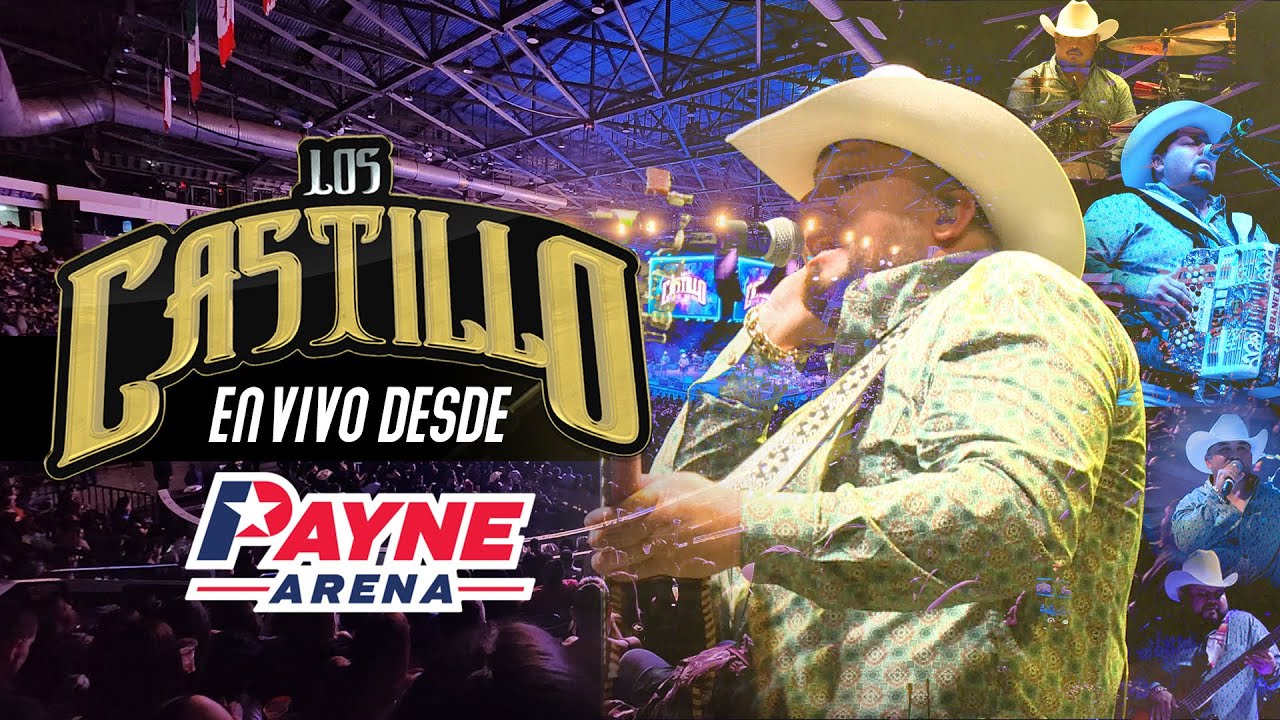 Los Castillo Desde el Payne Arena ( Live 2024 ) - YouTube