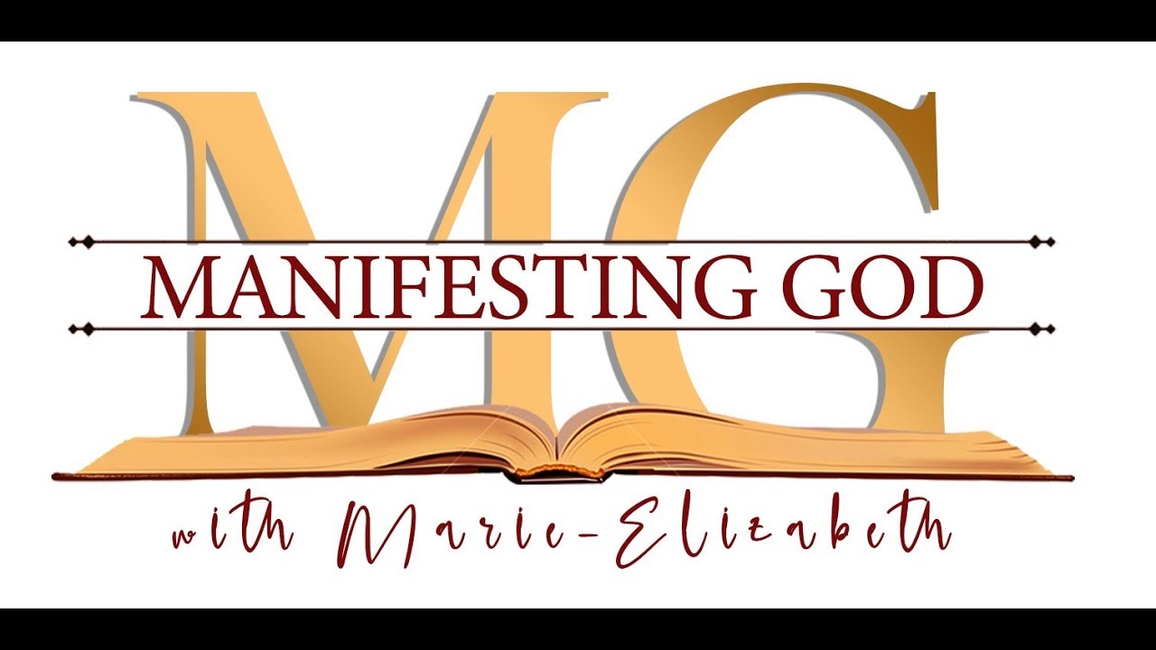 The Ultimate Proof of Faith with Marie-Elizabeth of the Manifesting GOD ...