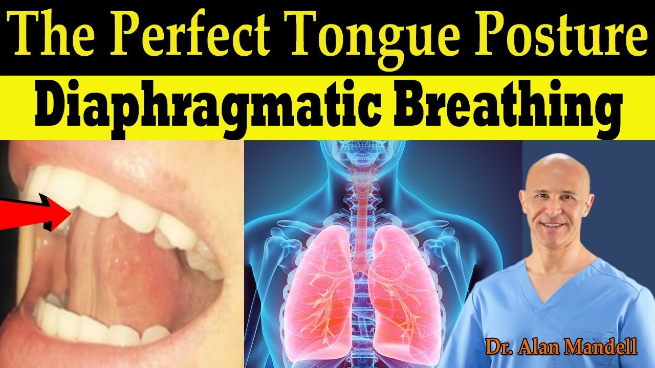 The Perfect Tongue Posture for Healthy Diaphragmatic Breathing - Dr ...