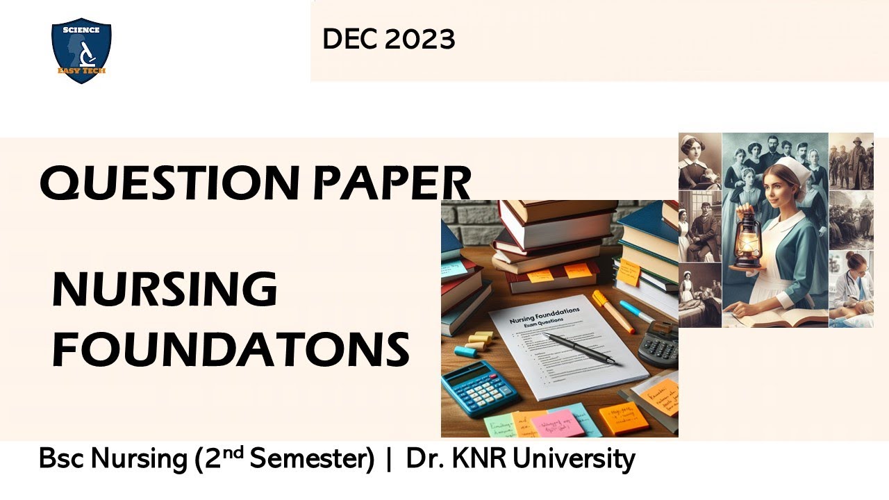 Nursing Foundations question paper|Dr NTR|Dr KNR University|Bsc nursing ...