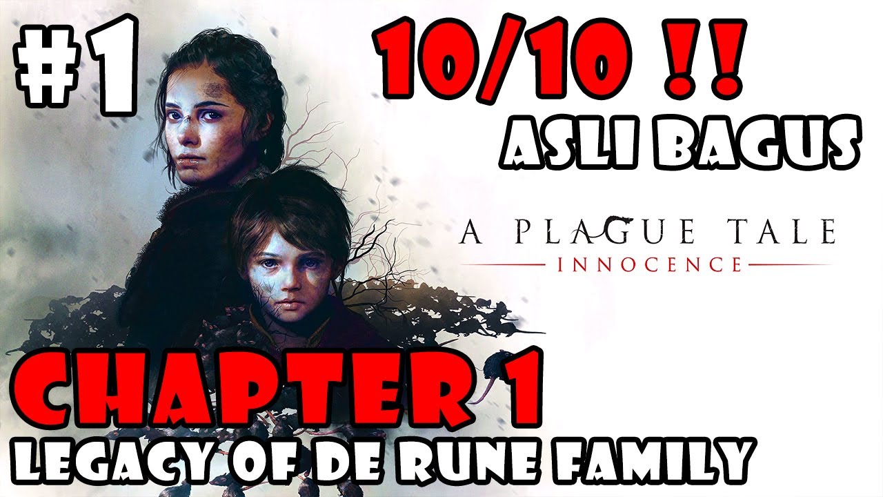 A Plague Tale: Innocence - Chapter 1 - Legacy of De Rune Family - Part ...