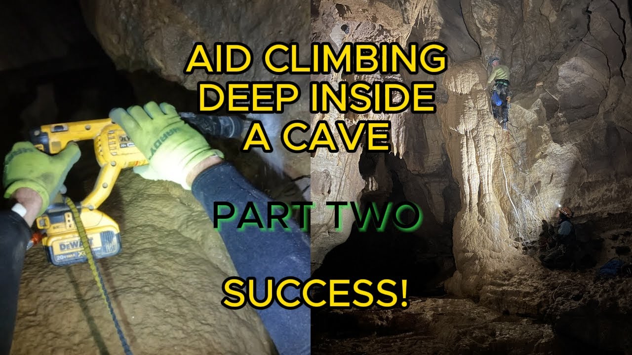 Aid Climbing Deep Inside a Cave PART TWO - YouTube