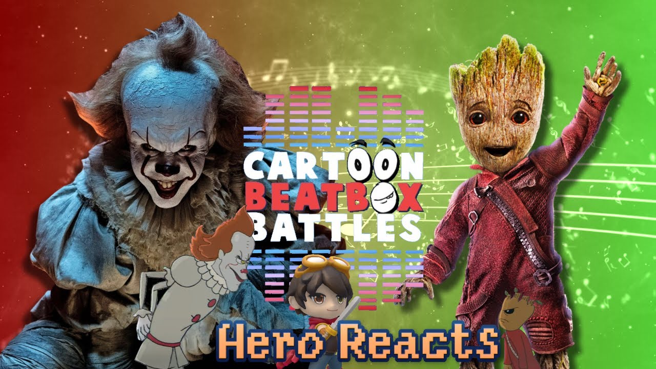 Hero Reacts l Cartoon Beatbox Battles l Pennywise vs Groot - YouTube