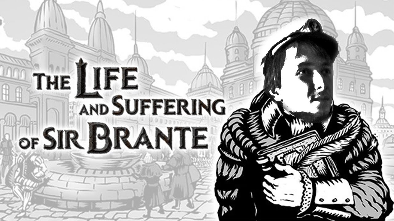 The Life and Suffering of Sir Brante [1] - YouTube