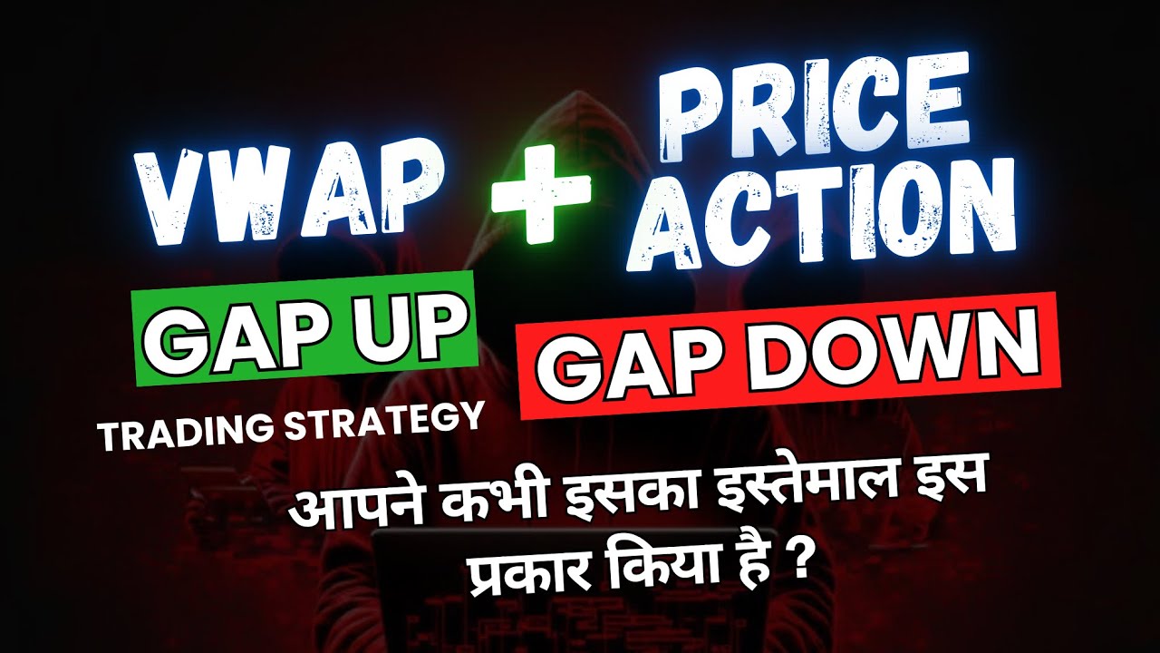 Gap up ⚡️ Gap Down Strategy | VWAP + PRICE ACTION TRADING STRATEGY # ...