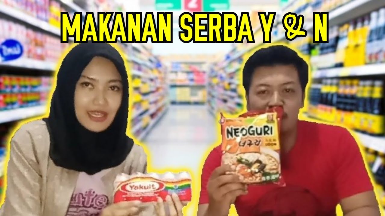 BELANJA MAKANAN YANG HURUF DEPANNYA INISIAL NAMA KITA. Y DAN N - YouTube