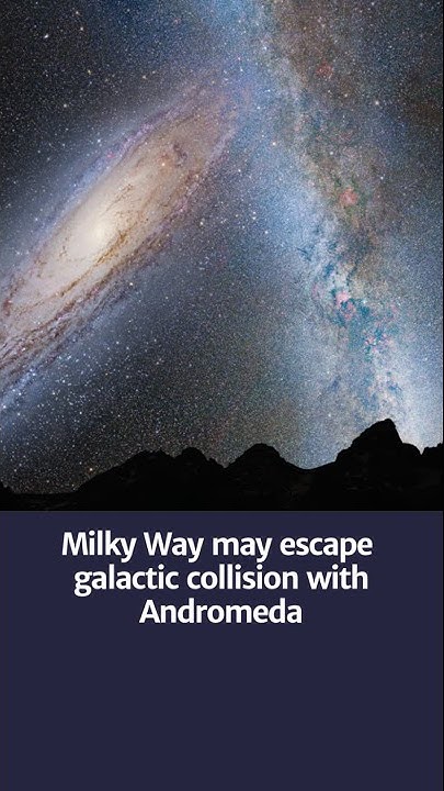 Milky Way may escape galactic collision with Andromeda #Astronomy - YouTube