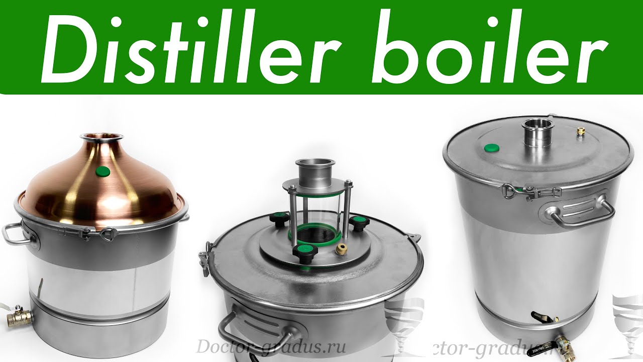 Distiller boiler for home distilling review - YouTube