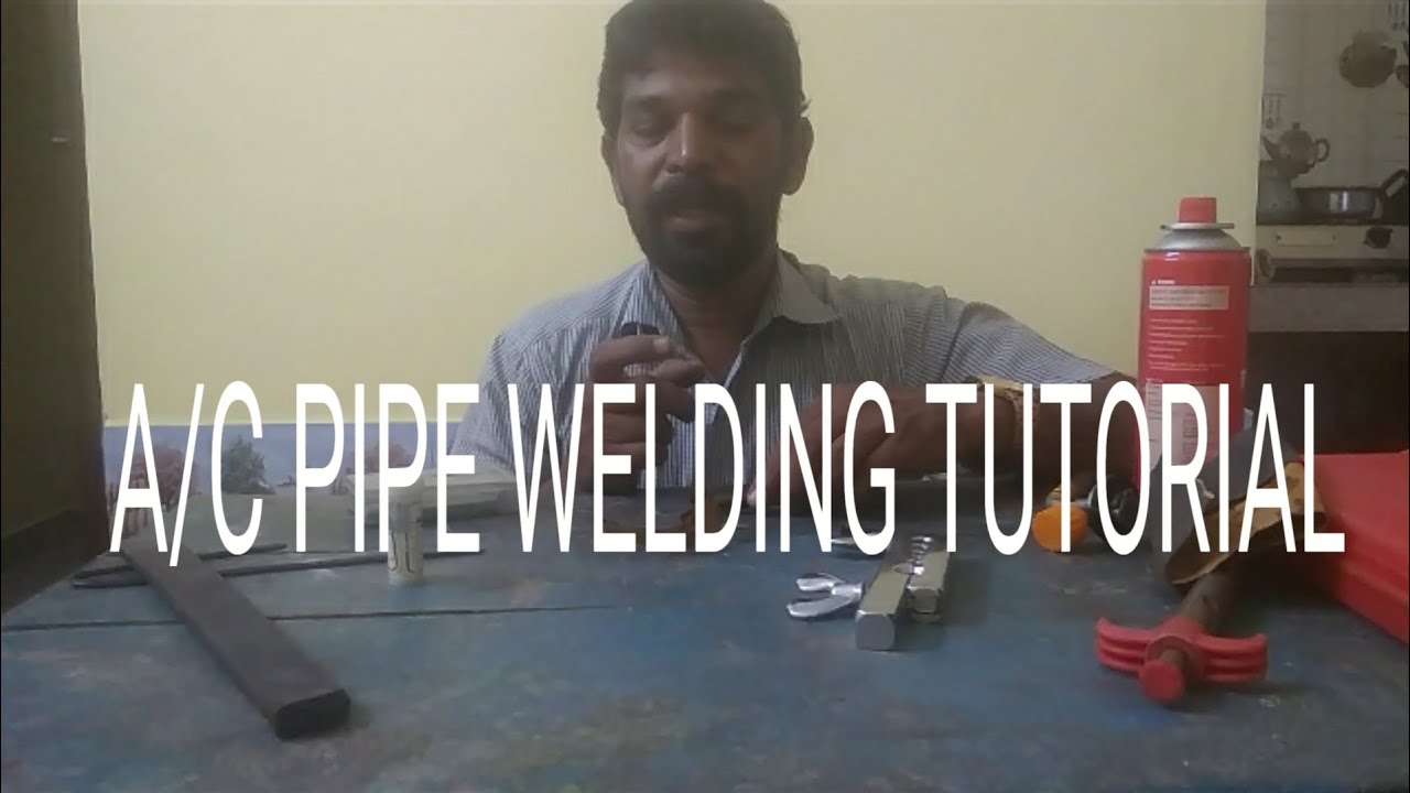 A/C pipe welding tutorial - YouTube