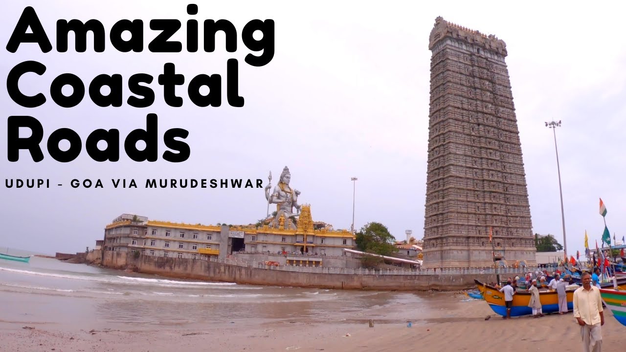 DAY 11 | UDUPI TO GOA | MURUDESHWAR | AMAZING COASTAL ROAD - YouTube