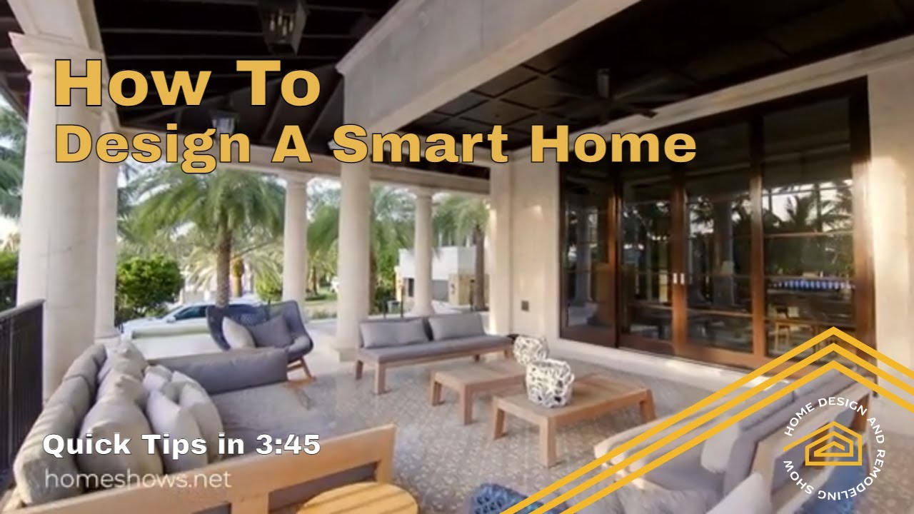 How To Design a Smart Home | Quick Tips - YouTube