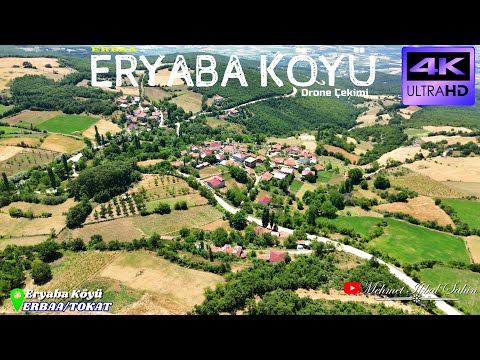 Eryaba Köyü / Erbaa / TOKAT - Havadan 4K Drone Çekimi / 12.7.25