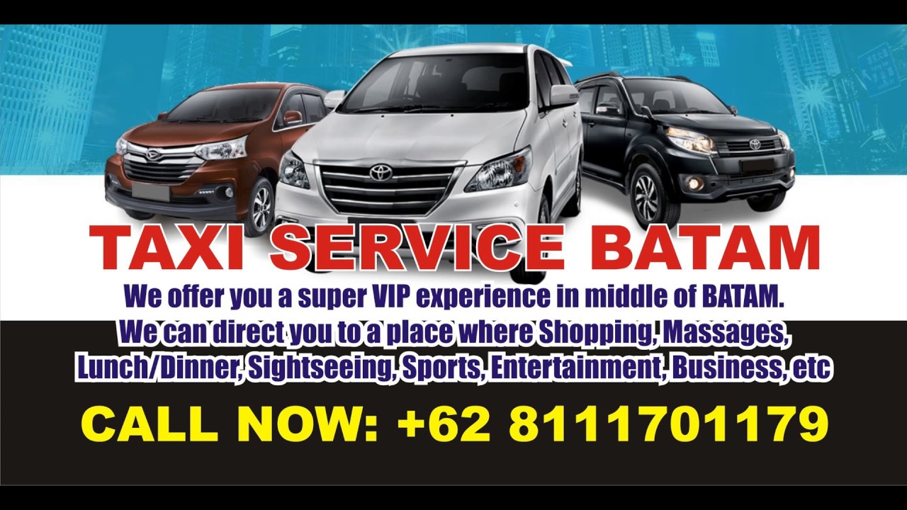 Taxi Service Batam - Call: +62 8111701179 - YouTube