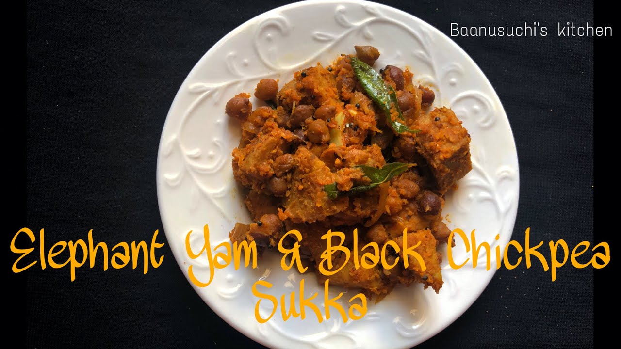Elephant Yam & Black Chickpea Sukka l Suvarna gedde kadle palya recipe ...