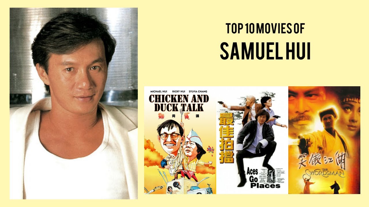 Samuel Hui Top 10 Movies of Samuel Hui| Best 10 Movies of Samuel Hui ...