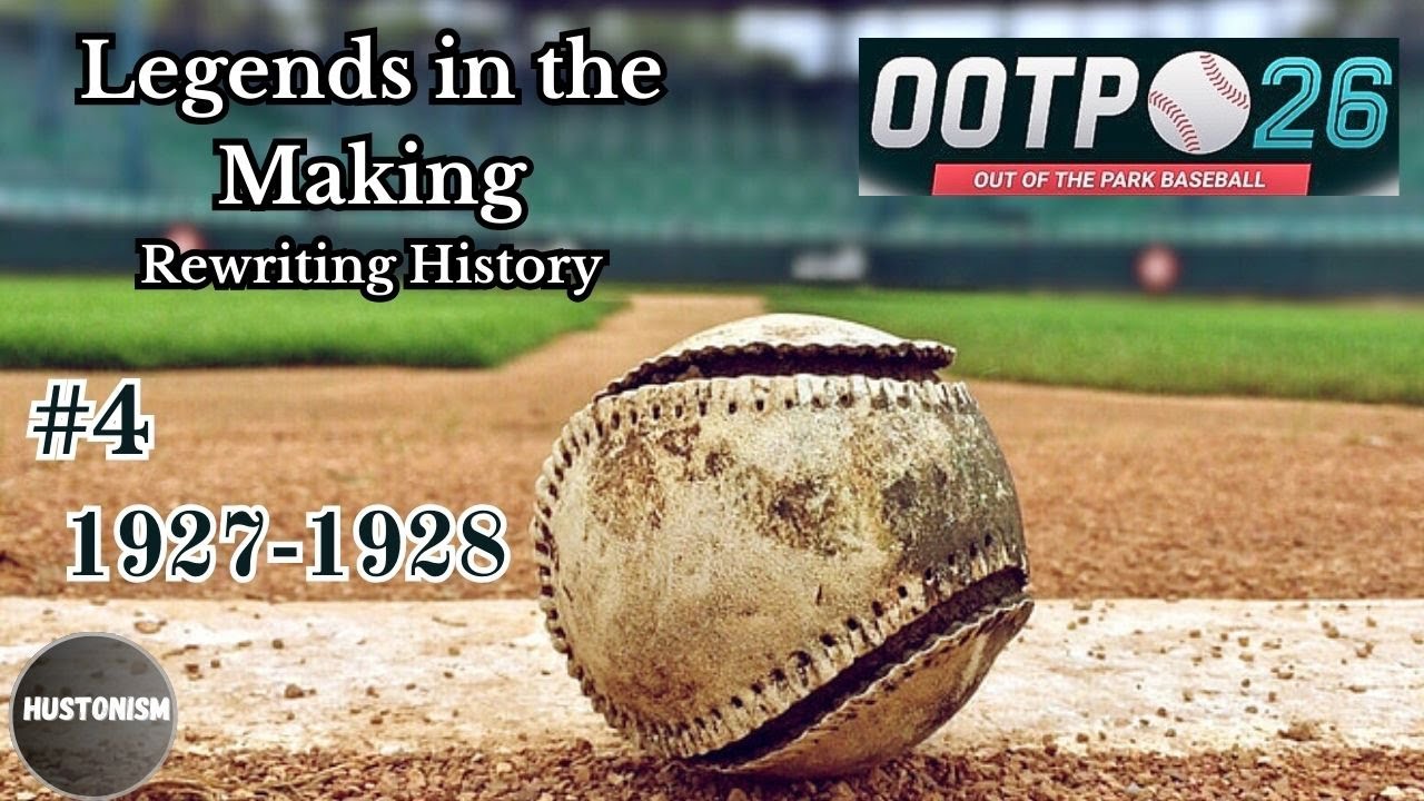 Out of the Park Baseball 26 | Legends in the Making | 1927-1928 | #4 ...