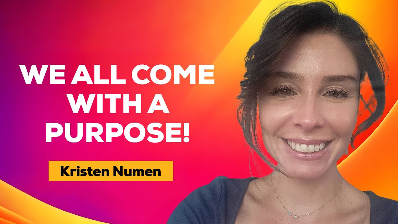 Near Death Experience: We All Come With a Purpose | Kristen Numen - YouTube