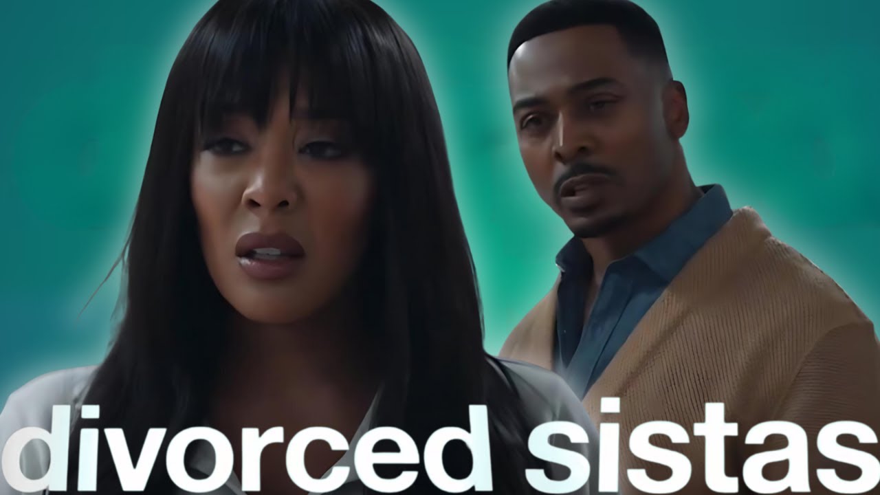 Divorced Sistas Season 1 EP.8|RECAP - YouTube