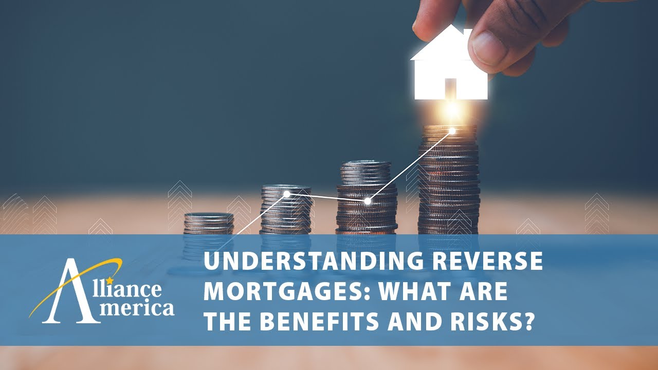 Understanding reverse mortgages. What are the benefits and risks? - YouTube