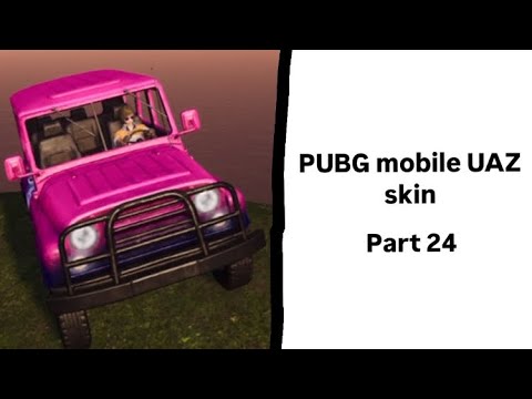 PUBG mobile UAZ skin part 24 - YouTube