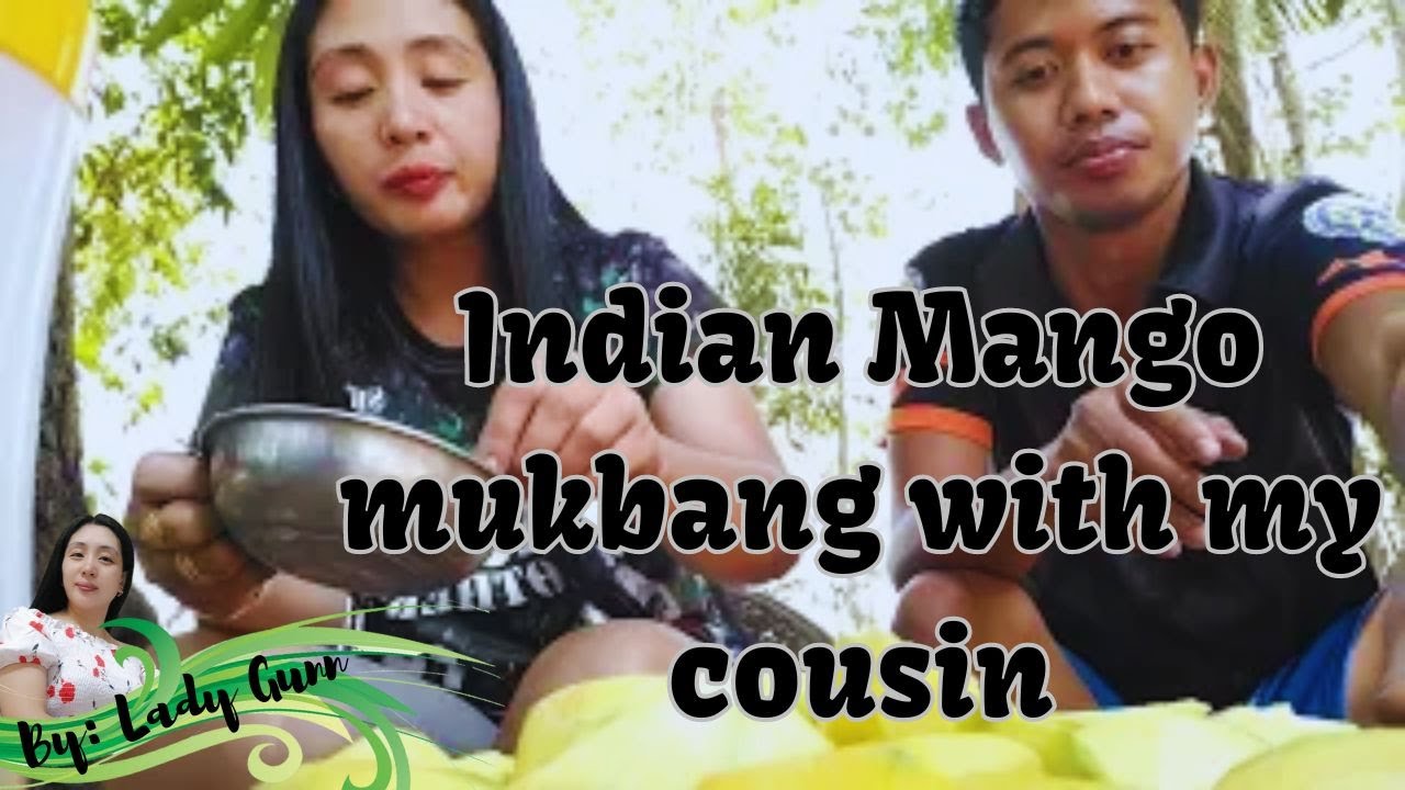 indian mango mukbang with my cousin - YouTube