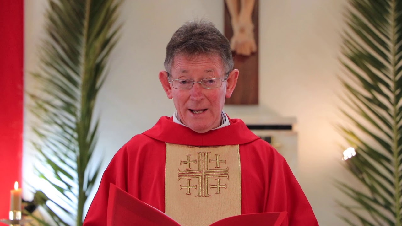 Palm Sunday 5 April 2020 Fr David Tonks - YouTube