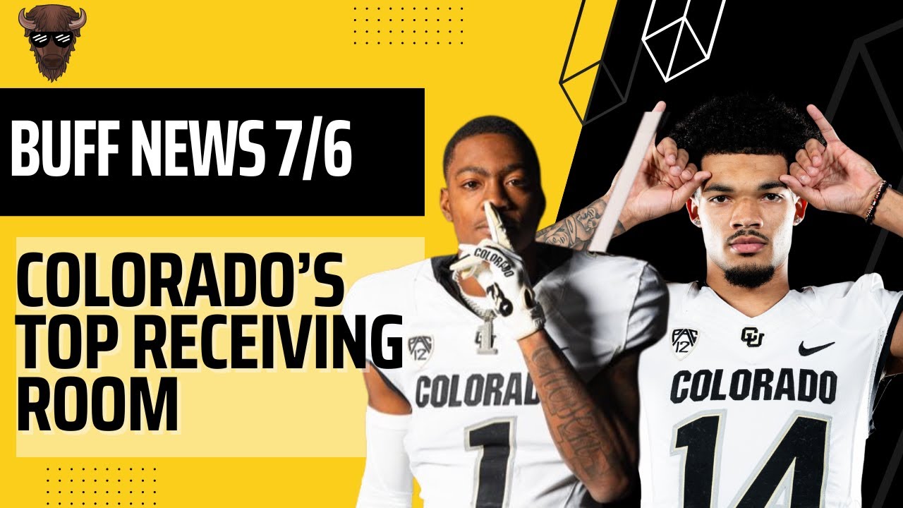 Colorado's Top Receiving Room is Ready to Breakout this Season Plus ...