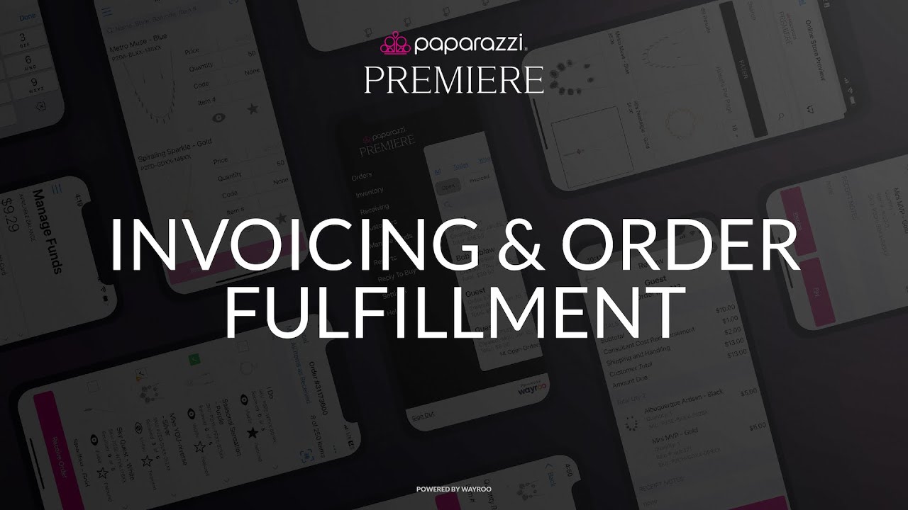 Paparazzi Premiere: Invoicing & Order Fulfillment - YouTube