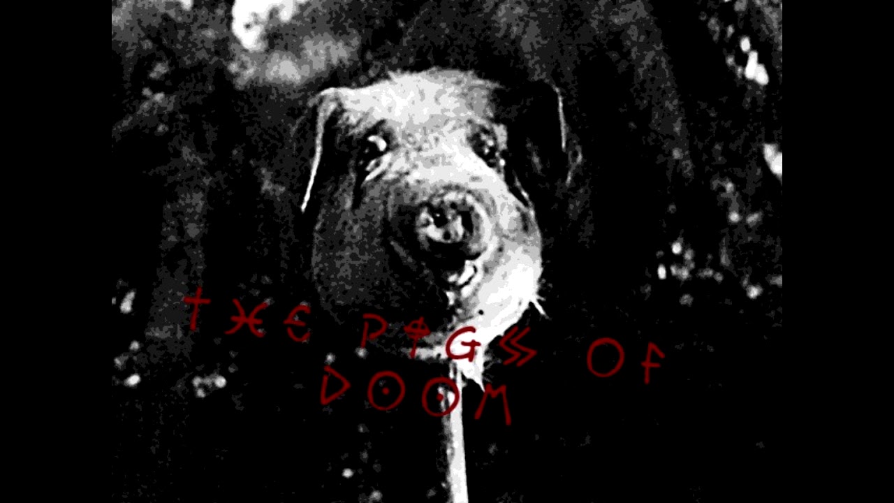 The pigs of DOOM - YouTube
