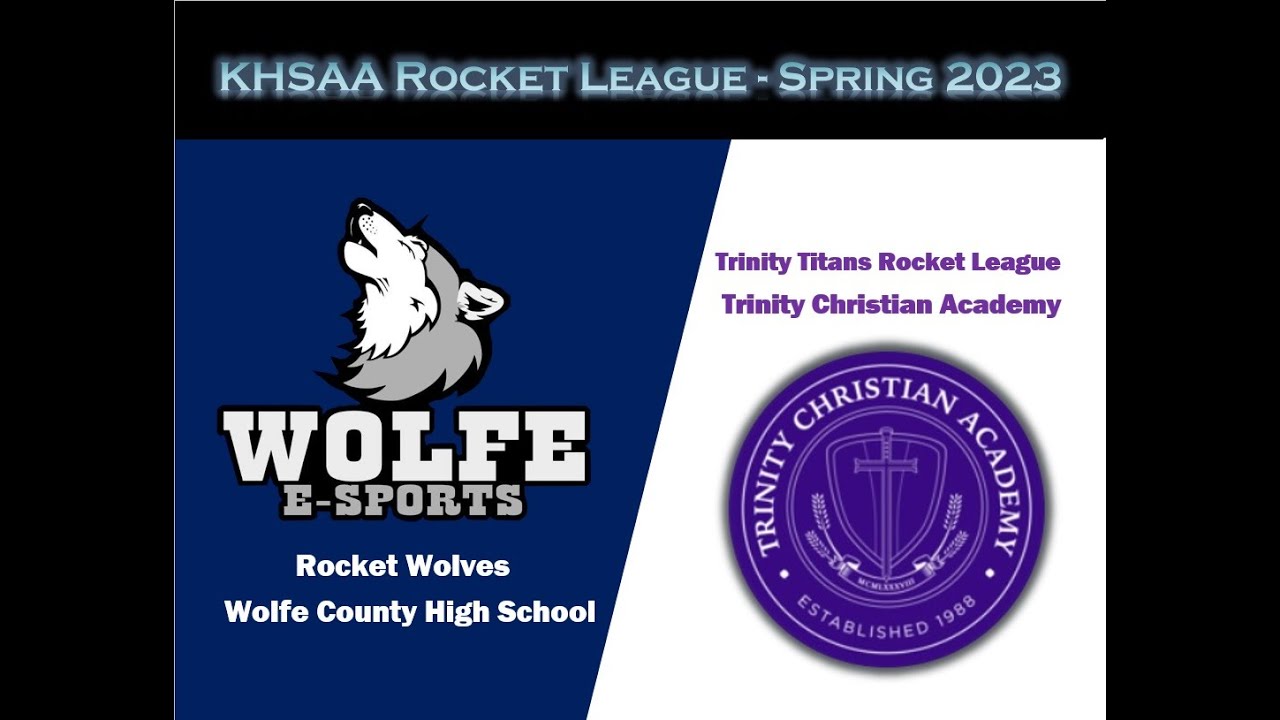 Wolfe County Wolves Esports: Rocket Wolves vs Trinity Christian Academy ...