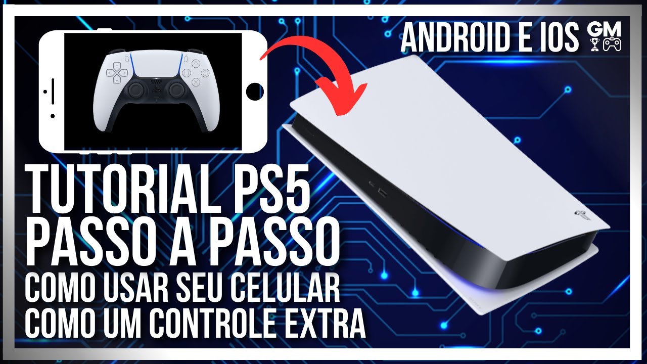 Como Controlar o Console PS5 com um Celular Android ou IOS - Passo a ...