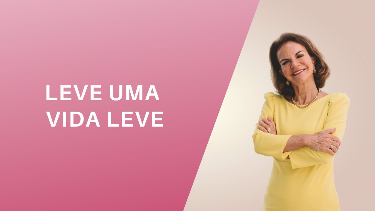 Leve uma vida leve | Luiza Lopes - YouTube