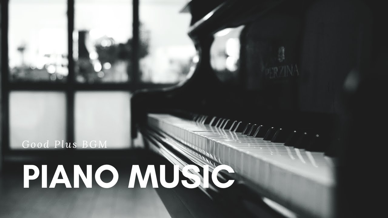 Piano Music-Good Background Music [카페 음악-분위기 좋은 배경 음악] - YouTube