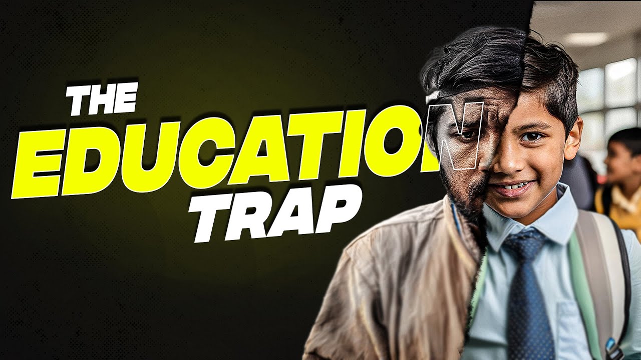 The Education Trap - YouTube