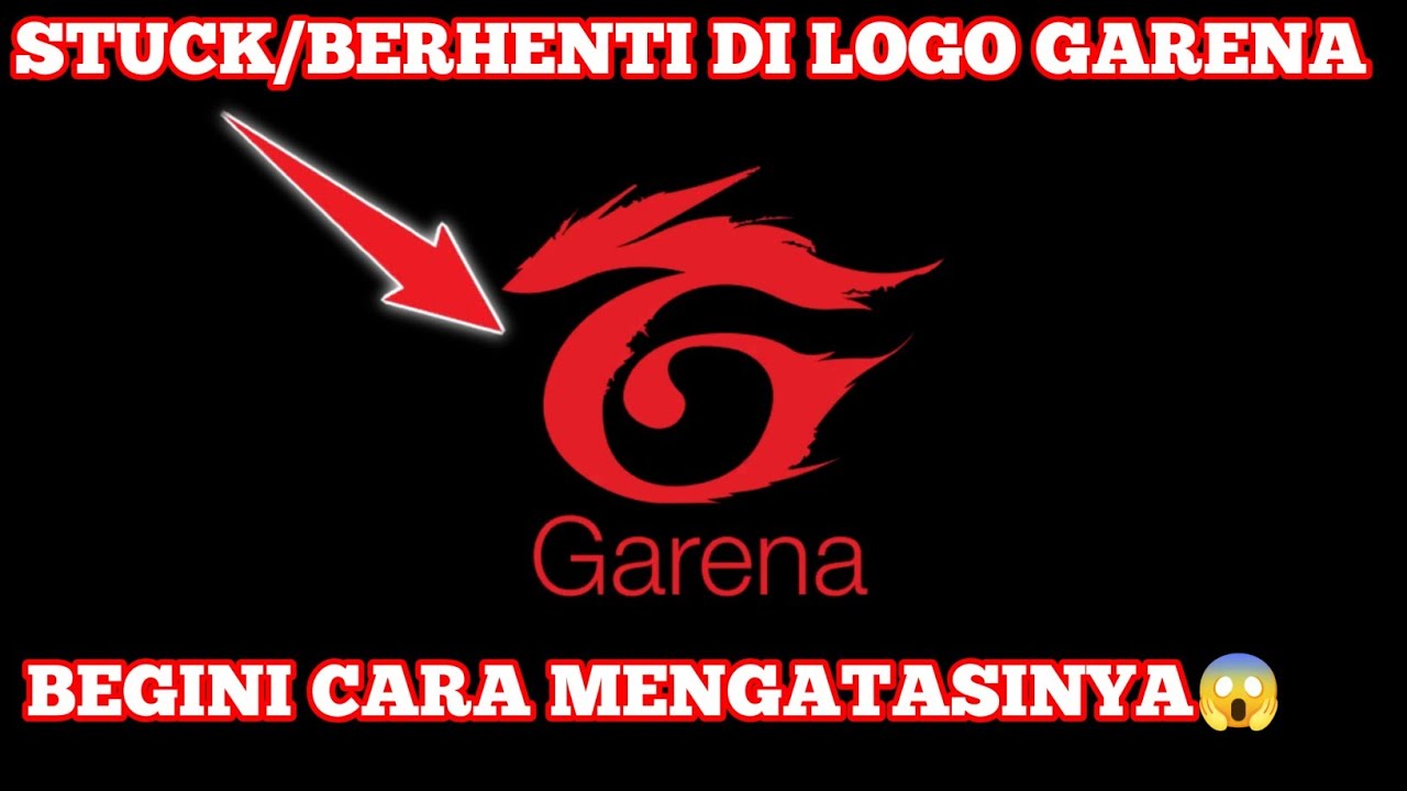 CARA MENGATASI LOADING FREE FIRE STUCK/BERHENTI DI LOGO GARENA! | #Tutorialff - YouTube