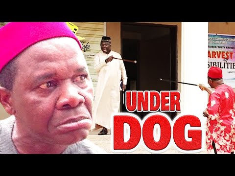 UNDER DOG - NO GOODNESS FOUND IN HIM (CHIWETALU AGU, CHIKA ANYANWU, CLEM OHAMEZE) NIGERIAN MOVIES