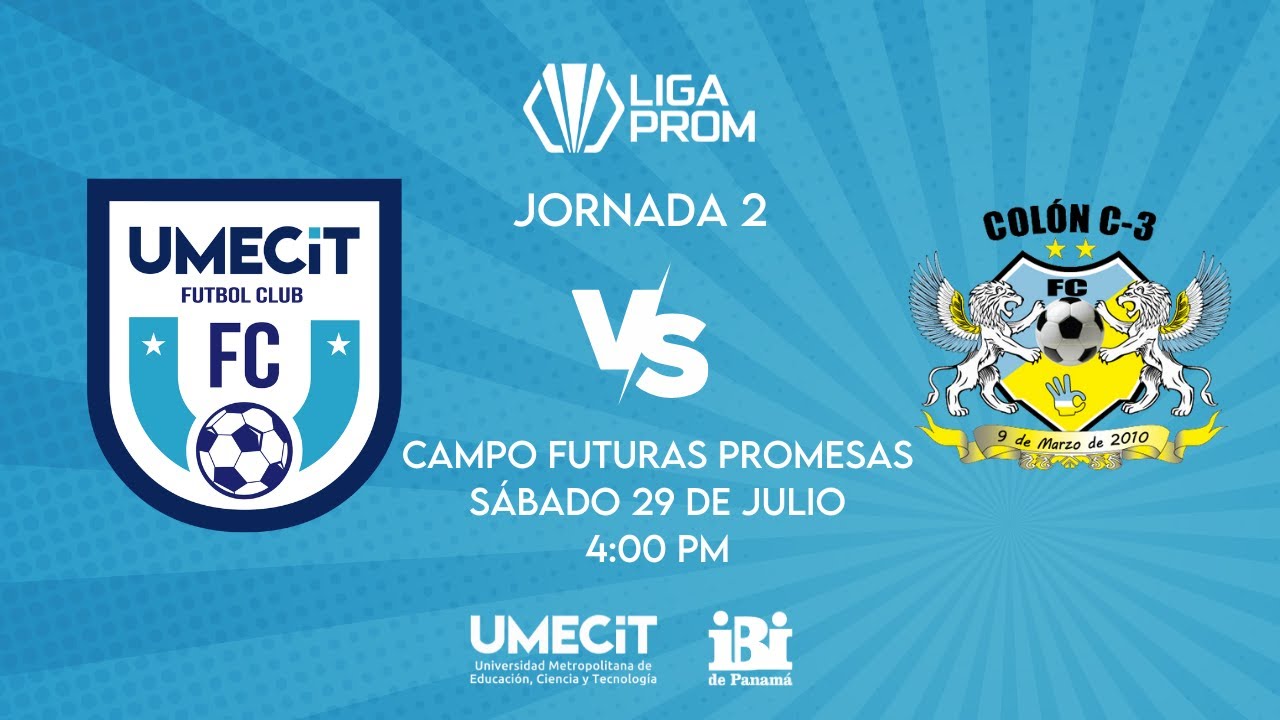 LIGA PROM J2 UMECIT FC vs COLÓN C3 (Partido Completo) - YouTube