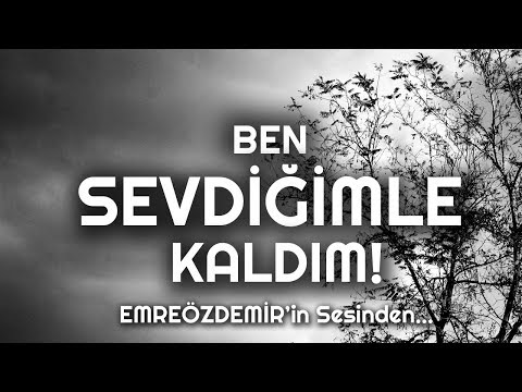 Emre Özdemir - Ben Sevdiğimle Kaldım