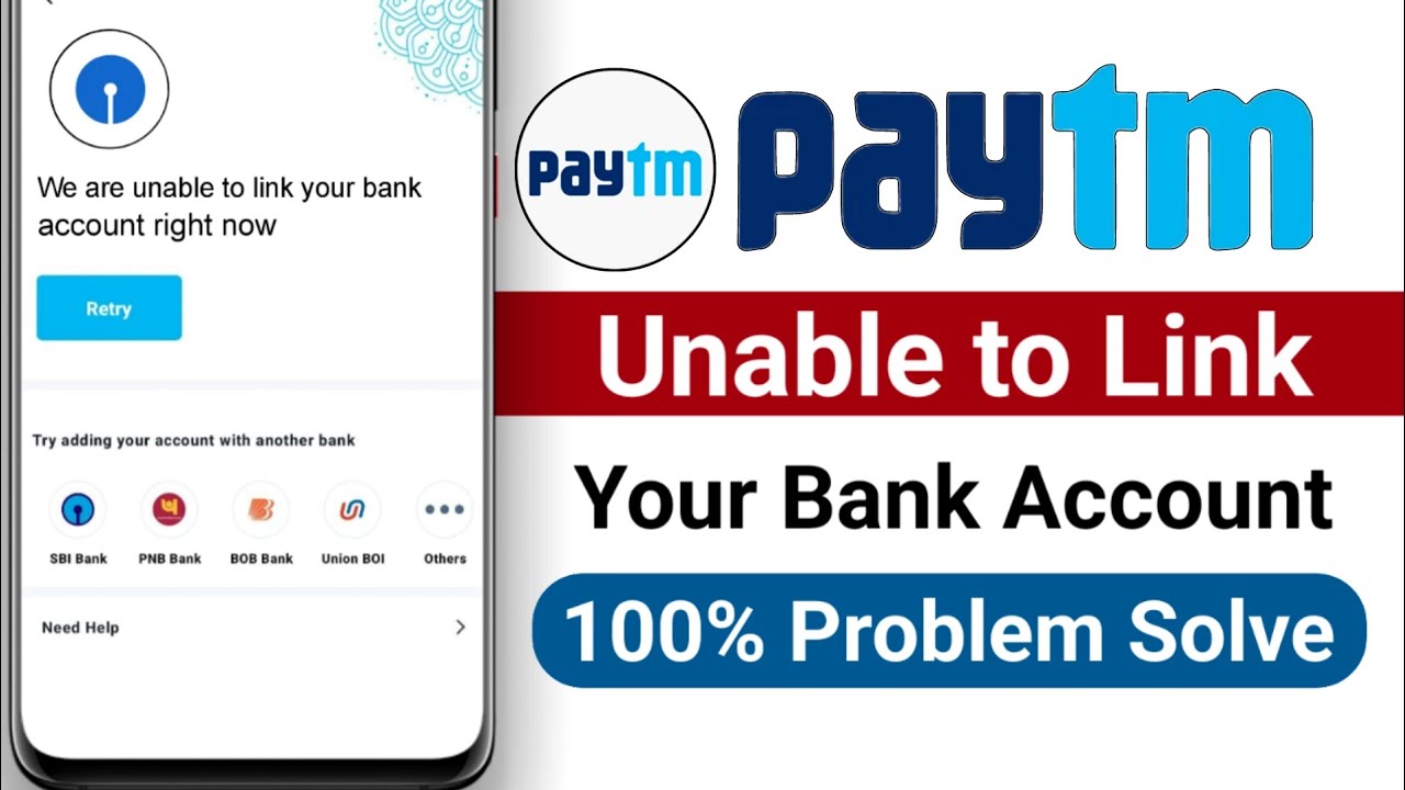 Unable To Link Bank Account To Paytm / Paytm Unable To Link Bank ...